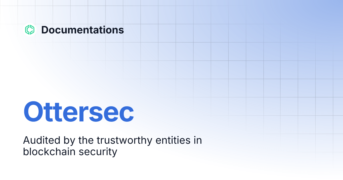 Ottersec | Documentations
